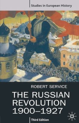 The Russian Revolution, 1900-1927 used book by Robert Service ...
