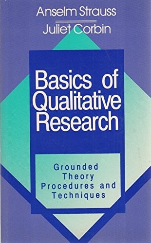 Basics of Qualitative Research : Grounded Theory Procedures and ...