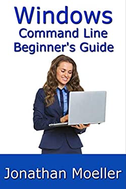 The Windows Command Line Beginner's Guide - Second Edition book by ...