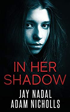 In Her Shadow : A Gripping Psychological Thriller with a Twist book by ...